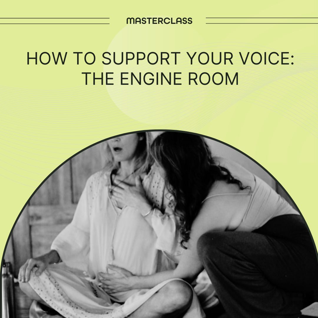How To Support Your Voice — "The Engine Room" - 2.5 HR Video – Vocal ...